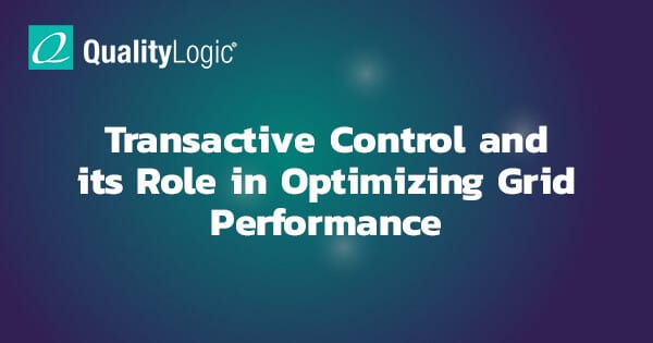 Transactive Control: Optimizing Grid Performance - QualityLogic