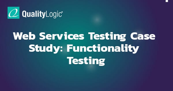 Functional Testing of Streaming Media Platform - QualityLogic