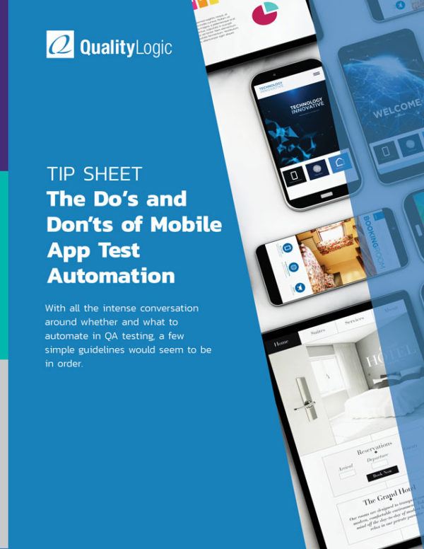 Mobile App Test Automation Tip Sheet Software Testing Tips Qualitylogic
