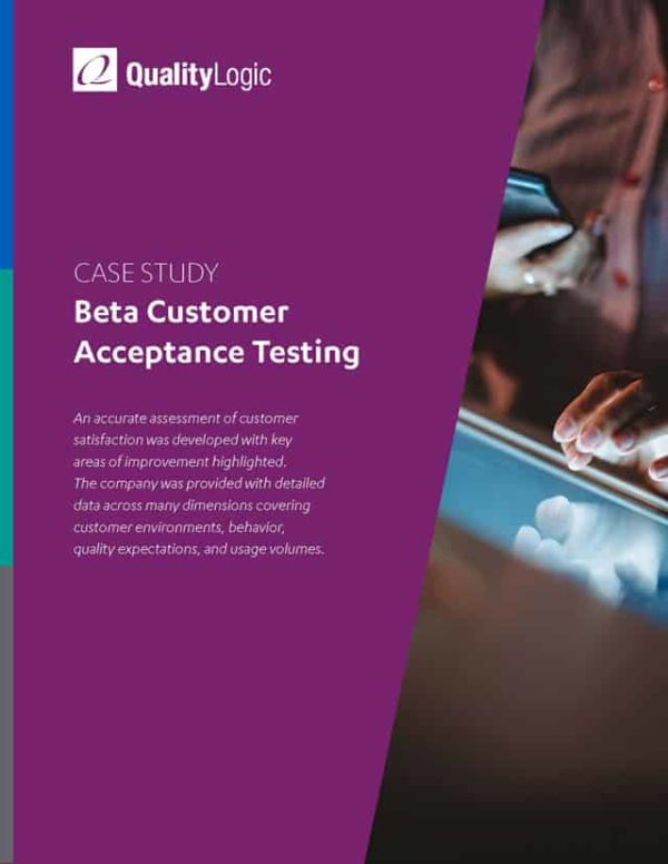 Beta Customer Acceptance Testing - QualityLogic